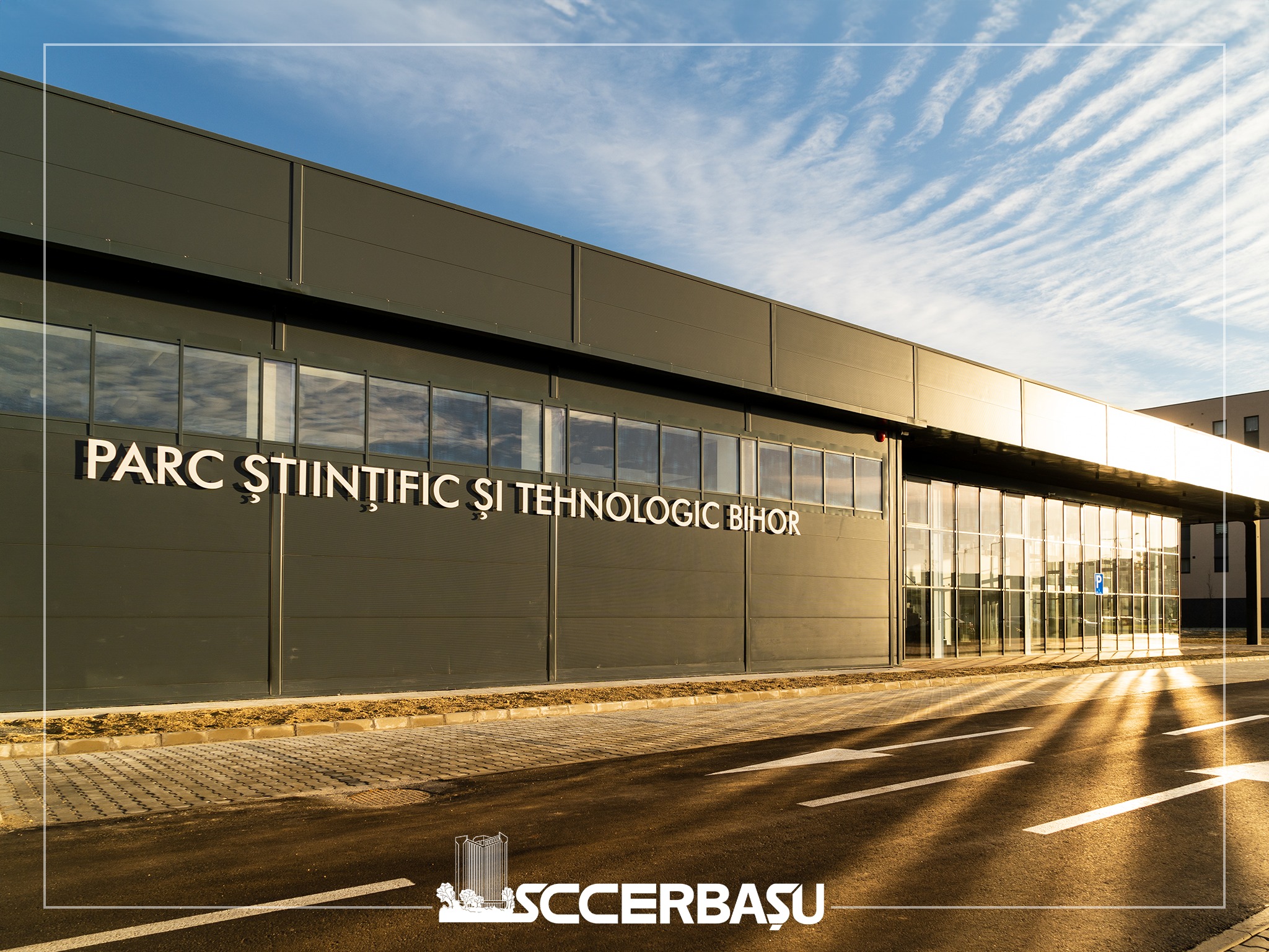 Constructii Erbasu a finalizat Parcul Stiintific si Tehnologic Bihor – ARENA Constructiilor ...